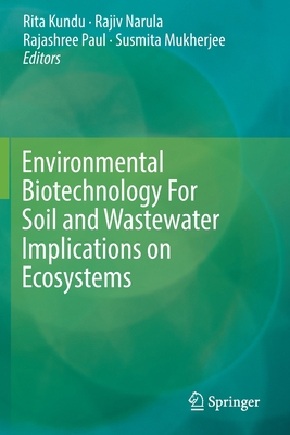 【预订】Environmental Biotechnology For Soil and Wastewater Implications on Ecosystems