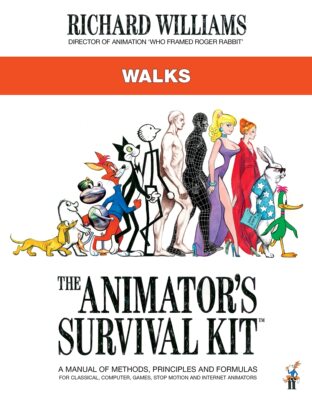预售 原动画基础教程：行走 The Animator's Survival Kit: Walks 英文原版 Richard Williams