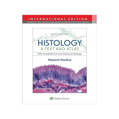 预订 []Histology: A Text and Atlas: with Correlated Cell and Molecular Biology 9781975181574