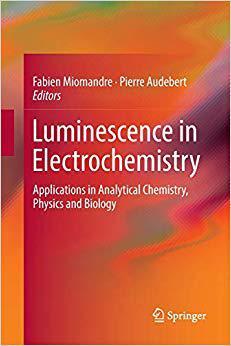 【预售】Luminescence in Electrochemistry: Ap...