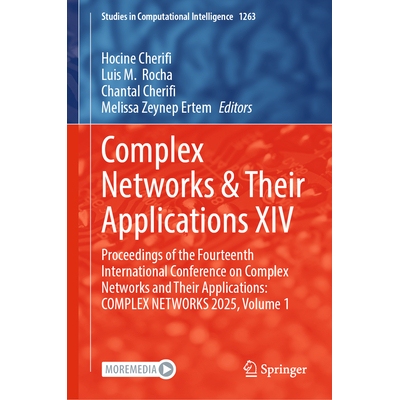 预订 Complex Networks & Their Applications XIV Proceedings of The Fourteenth International Conference on Complex Network
