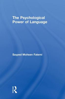 【预订】The Psychological Power of Language