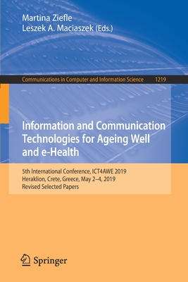 【预订】Information and Communication Technologies for Ageing Well and e-Health