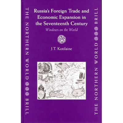 预订 Russia’s Foreign Trade and Economic Expansion in the Seventeenth Century: Windows on the World 17世纪俄罗斯的对外
