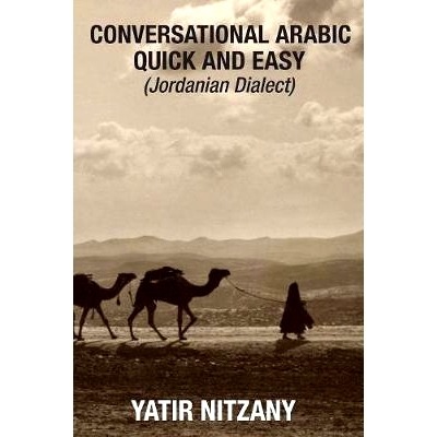 预订 Conversational Arabic Quick and Easy: Jordanian Dialect: 9781951244088