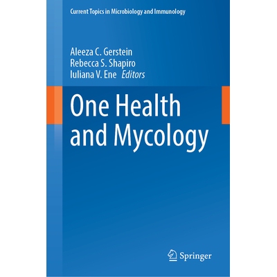 预订 One Health and Mycology 同一健康与真菌学 9783032078216