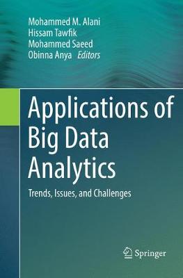 【预订】Applications of Big Data Analytics: Trends, Issues, and Challenges