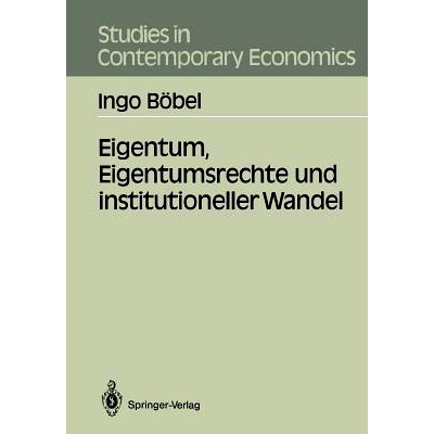 预订 Eigentum, Eigentumsrechte und institutioneller Wandel: 9783540186755