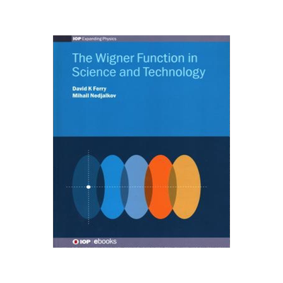 [预订]Wigner Function in Science and Technology 9780750316699