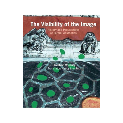 [预订]The Visibility of the Image 9781350064027