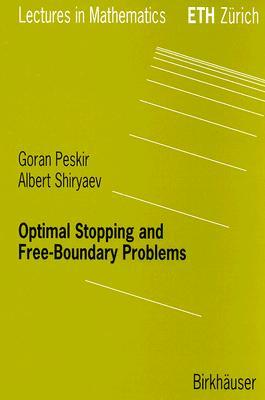 【预订】Optimal Stopping and Free-Boundary Problems