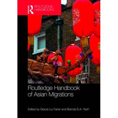 预订 Routledge Handbook of Asian Migrations 劳特利奇亚洲移民手册: 9781138959859