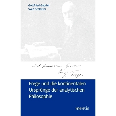 预订 Frege und die kontinentalen Ursprünge der analytischen Philosophie 弗雷格与分析哲学的大陆起源: 9783957431059