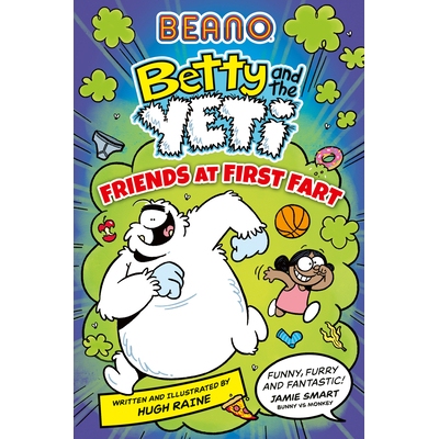 预订 Beano Betty and the Yeti: Friends at First Fart: 9780008720926