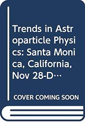 【预订】Trends in Astroparticle Physic