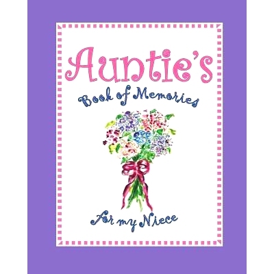 预订 Auntie’s Book of Memories for My Niece: 9781079954098
