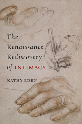 【预订】The Renaissance Rediscovery of Intimacy 9780226526645