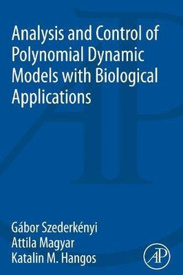 【预售】Analysis and Control of Polynomial Dynamic Models with Biological Applications