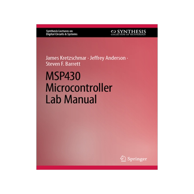 [预订]MSP430 Microcontroller Lab Manual