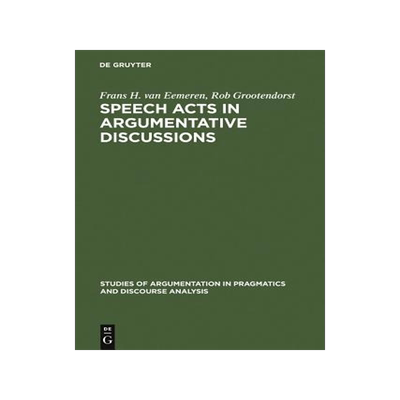 [预订]Speech Acts in Argumentative Discussions 9783110131352