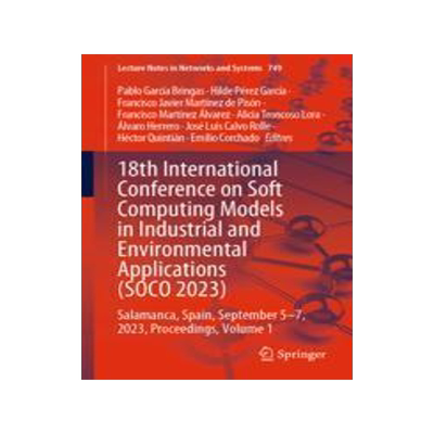 [预订]18th International Conference on Soft Computing Models in Industrial and Environmental Applications  9783031425288
