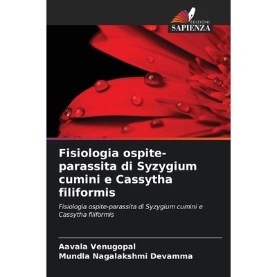 预订 Fisiologia ospite-parassita di Syzygium cumini e Cassytha filiformis: Fisiologia ospite-parassita di Syzygium cumin