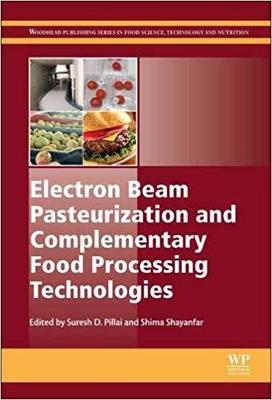 【预售】Electron Beam Pasteurization and Complementary Food Processing Technologies