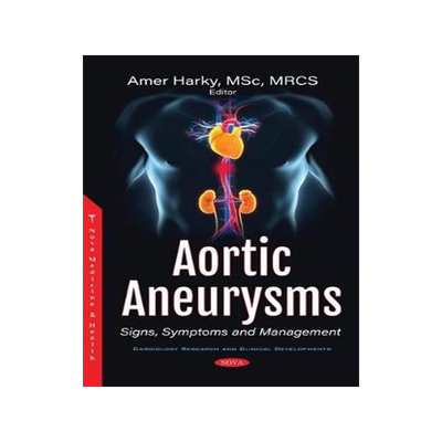[预订]Aortic Aneurysms: Signs, Symptoms and Management 9781536176773