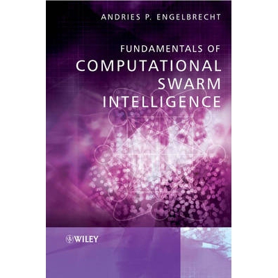 预订 Fundamentals of Computational Swarm Intelligence 计算群集智能的基本原理: 9780470091913