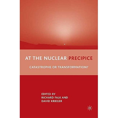 预订 At the Nuclear Precipice: Catastrophe or Transformation?: 9780230609044