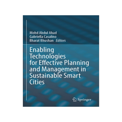 预订 Enabling Technologies for Effective Planning and Management in Sustainable Smart Cities