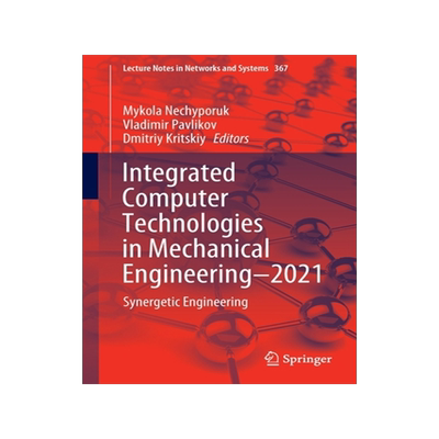 [预订]Integrated Computer Technologies in Mechanical Engineering - 2021: Synergetic Engineering