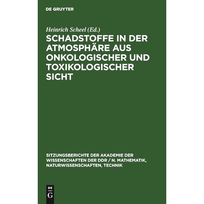 预订 Schadstoffe in der Atmosphäre aus onkologischer und toxikologischer Sicht: 9783112504871