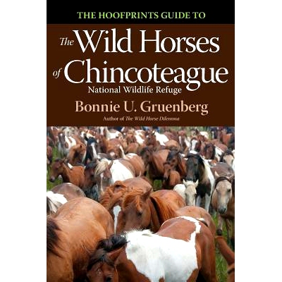 预订 The Hoofprints Guide to the Wild Horses of Chincoteage National Wildlife Refuge: 9781941700051