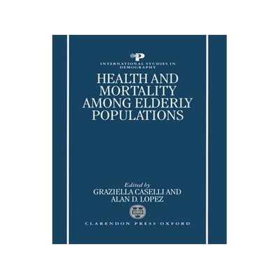 【预订】Health and Mortality among Elderly Populations