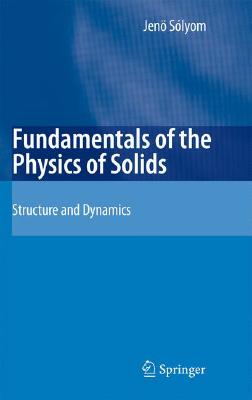 【预订】Fundamentals of the Physics of Solids
