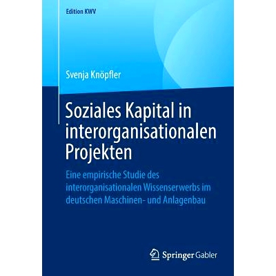 预订 Soziales Kapital in interorganisationalen Projekten: 9783658246600