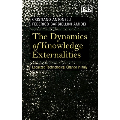 预订 The Dynamics of Knowledge Externalities: Localized Technological Change in Italy 知识外部性的动态:意大利的本地化技