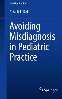 【预订】Avoiding Misdiagnosis in Pediatric Practice 9783030417499