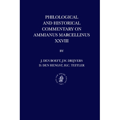 预订 Philological and Historical Commentary on Ammianus Marcellinus XXVIII Ammianus马切利努斯二十八语言学和历史述评: 978