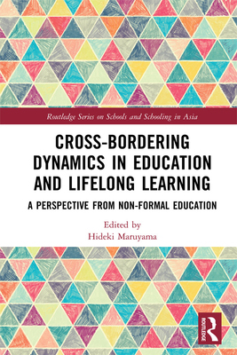 【预订】Cross-Bordering Dynamics in Education and Lifelong Learning 9780367227012
