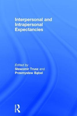 【预订】Interpersonal and Intrapersonal Expectancies