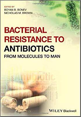 【预售】Bacterial Resistance To Antibiotics - From Molecules To Man