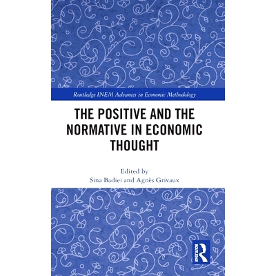 预订 The Positive and the Normative in Economic Thought 经济思想中的积极与规范: 9781032161532