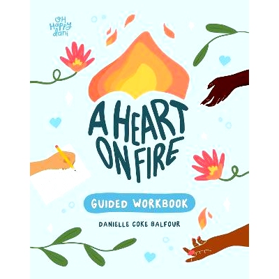 预订 A Heart on Fire Guided Workbook: 100 Activities and Prompts for a Life of Everyday Advocacy and Self-Compassion: 97