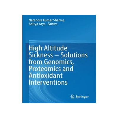 [预订]High Altitude Sickness – Solutions from Genomics, Proteomics and Antioxidant Interventions 9789811910104