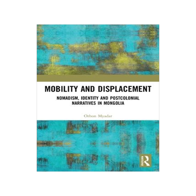 [预订]Mobility and Displacement 9780367552206