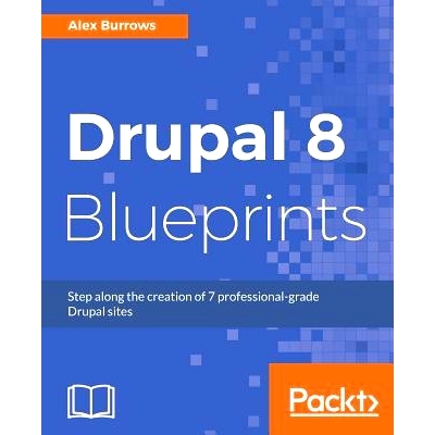 预订 Drupal 8 Blueprints Drupal 8蓝图: 9781785887567