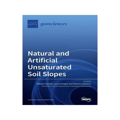 [预订]Natural and Artificial Unsaturated Soil Slopes 9783036518763