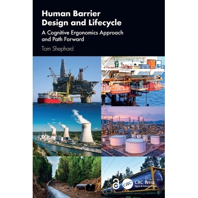 预订 Human Barrier Design and Lifecycle A Cognitive Ergonomics Approach and Path Forward 人的屏障设计与生命周期：认知工